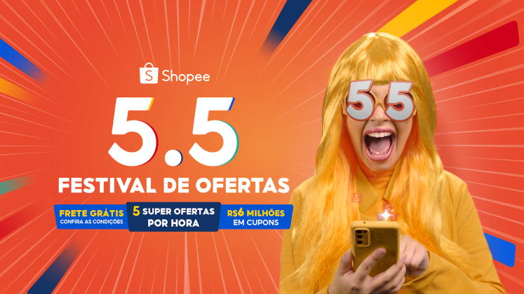 Shopee lança campanha promocional "5.5 Festival de Ofertas" com R$ 6 ...